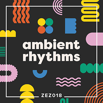 Roland - ZEZ018 Ambient Rhythms | ZENOLOGY Sound Pack